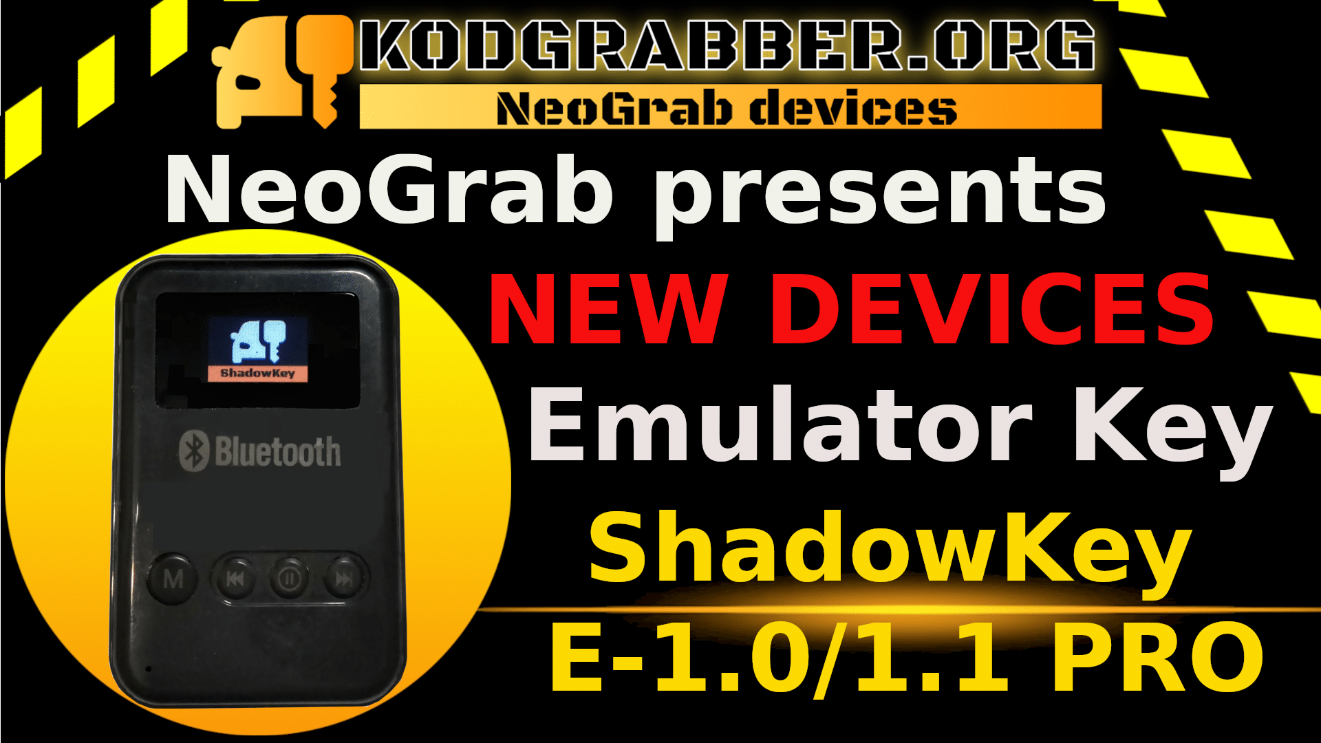 Nuevo dispositivo ShadowKey E-1.0 Emulator car Key - NeoGrab Corporation